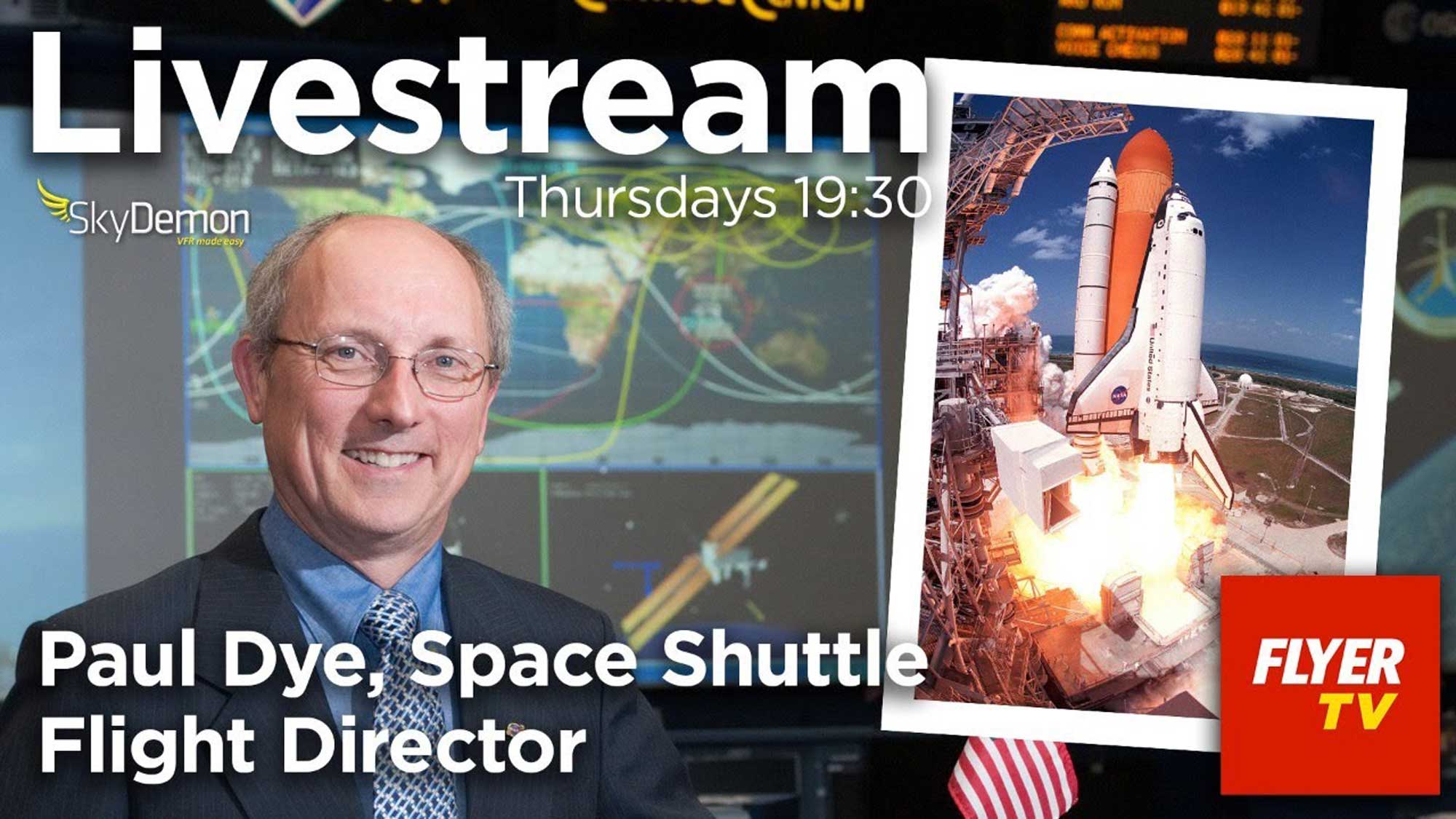 Paul Dye, NASA Flight Director, Kitplane editor on Livestream : : FLYER