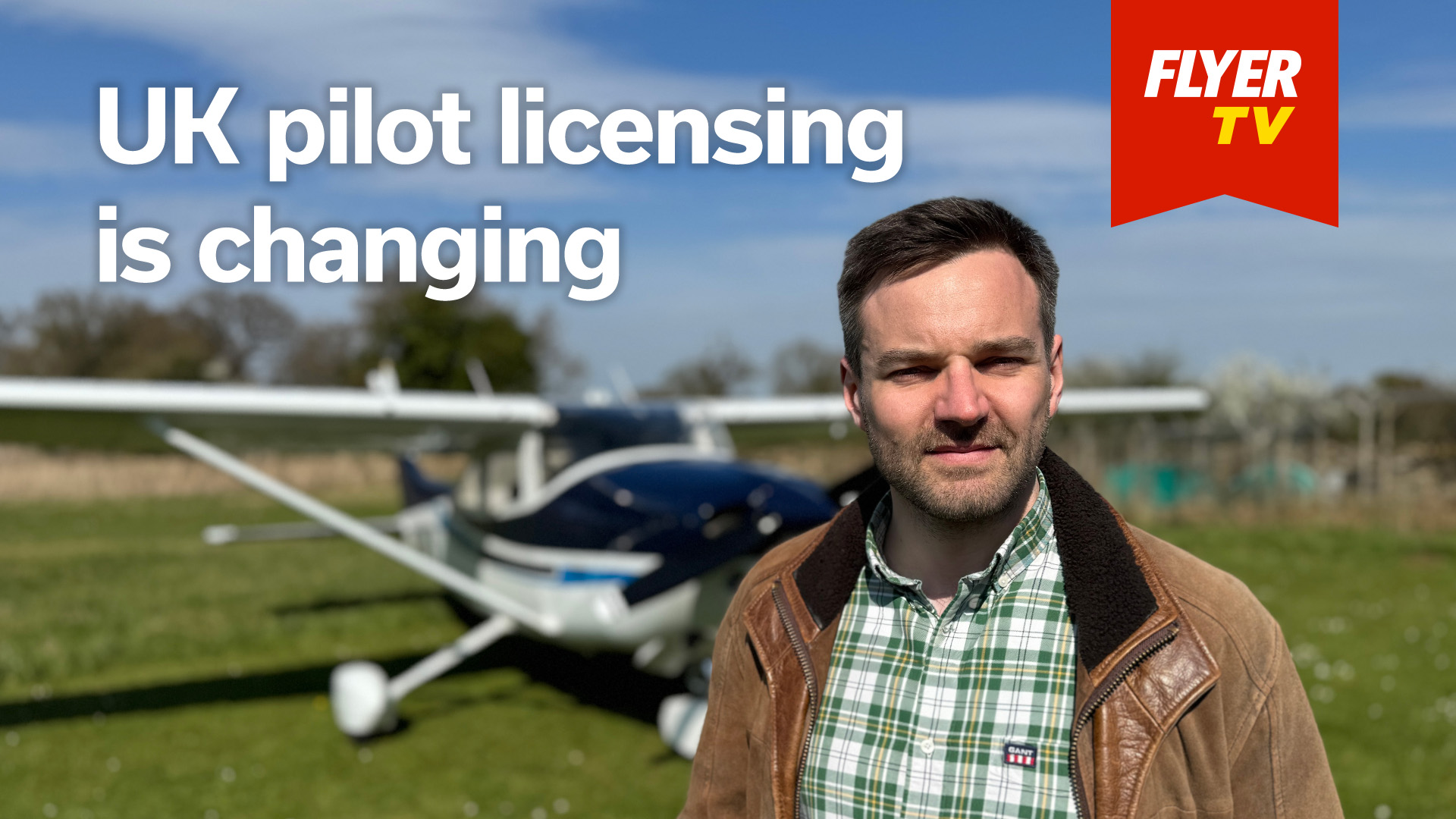 UK pilot licensing is changing : : FLYER